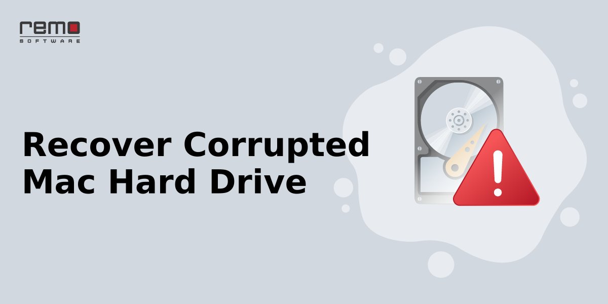 Recover Corrupted Mac Hard Drive
