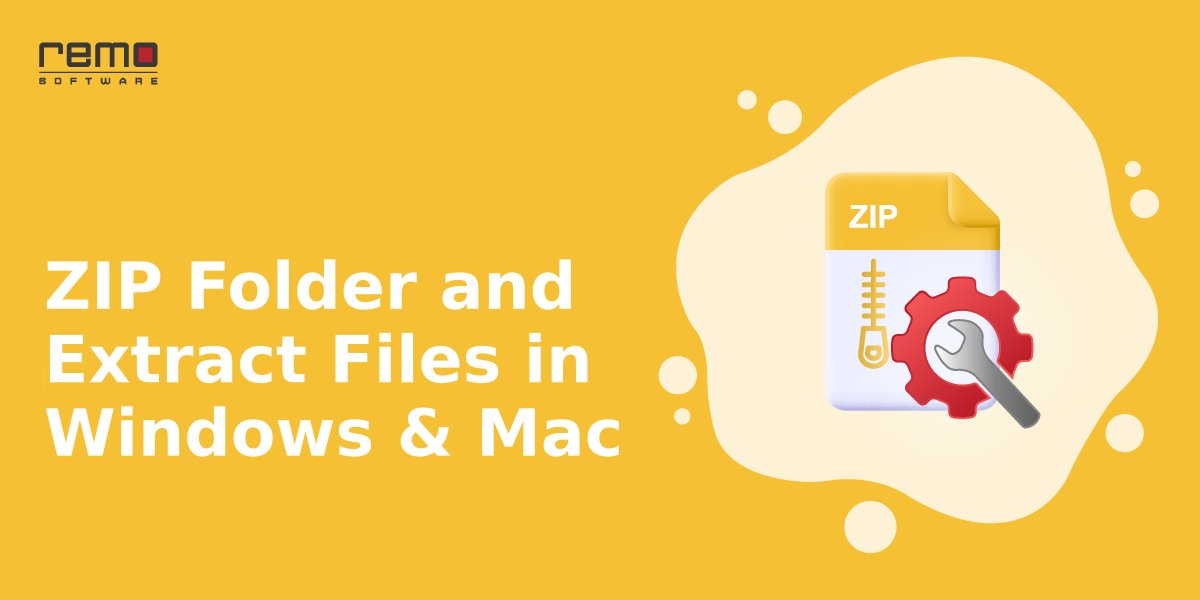 How to Make a ZIP Folder in Windows and Mac?