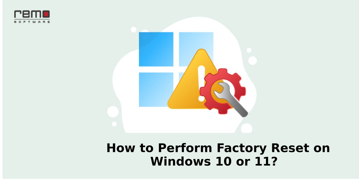 How to Factory Reset Windows 10 without Losing Data?