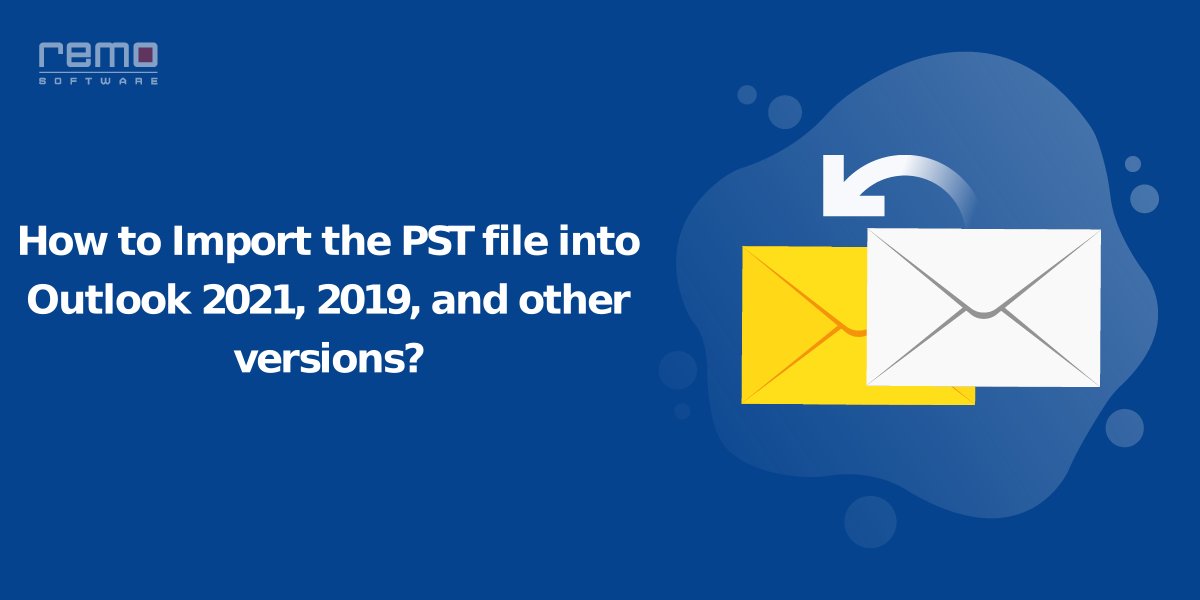 Quick And Easy Way To Import A Pst File Into Outlook