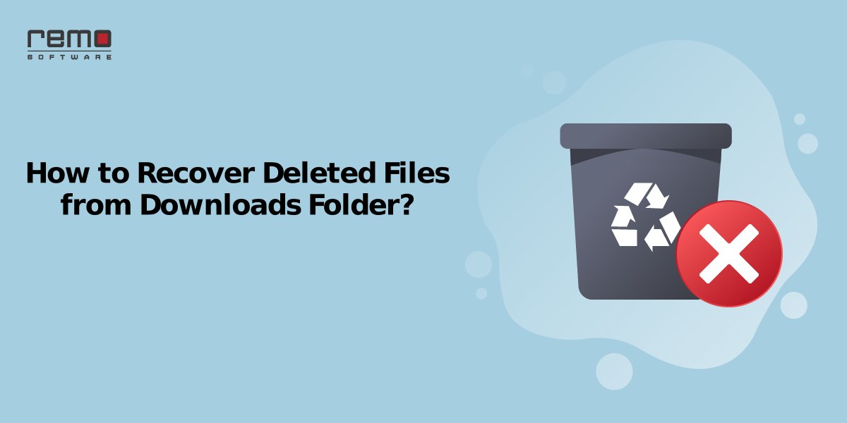 How To Recover Deleted Download Files | Windows and Mac